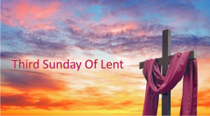 Third Sunday of Lent - First Presbyterian Church-Waynesboro